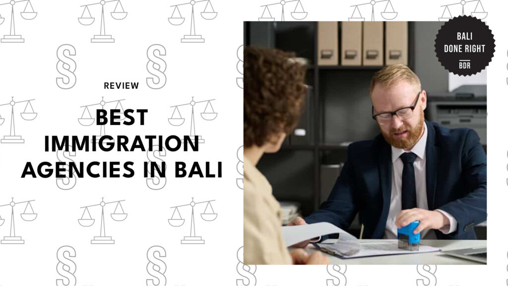 5 Bali Immigration Agencies to Simplify Your Move Abroad [2026]